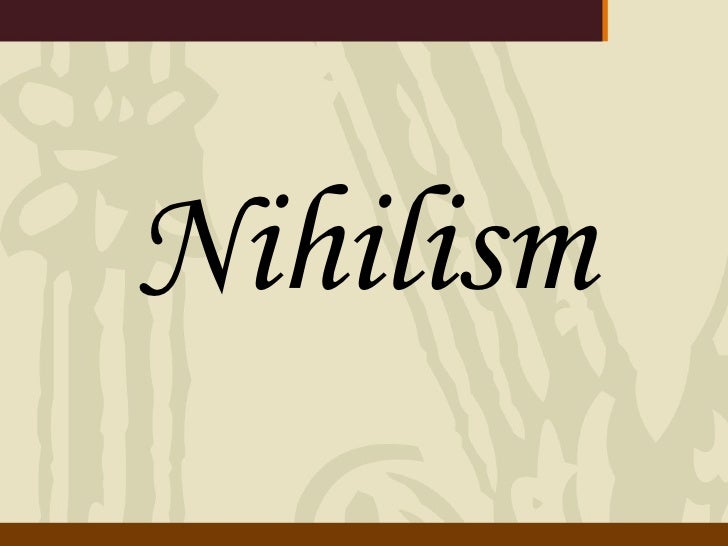Nihilism