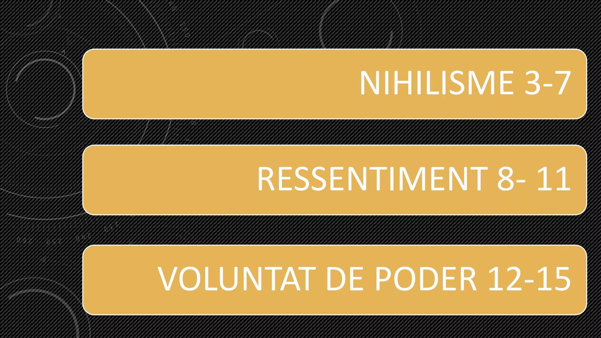 Nihilisme, ressentiment i voluntat de poder | PPTX