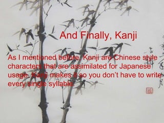Nihongo_japanese_writing_system.ppt