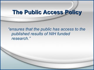Nih Public Access Policy | PPT