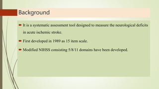 NIHSS in Stroke Severity: Why and How? presentation.pptx