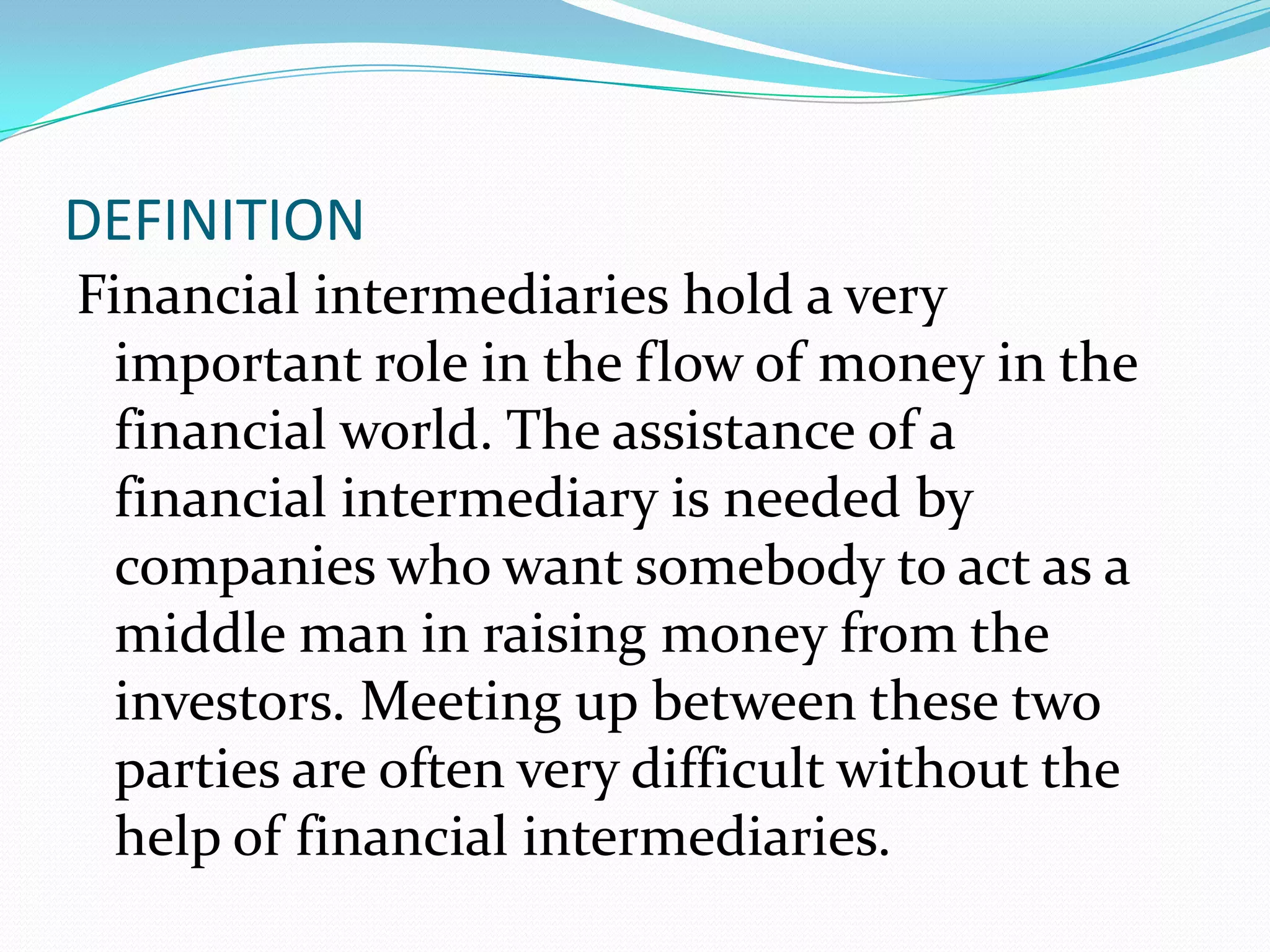 financial intermediaries and its types | PPTX