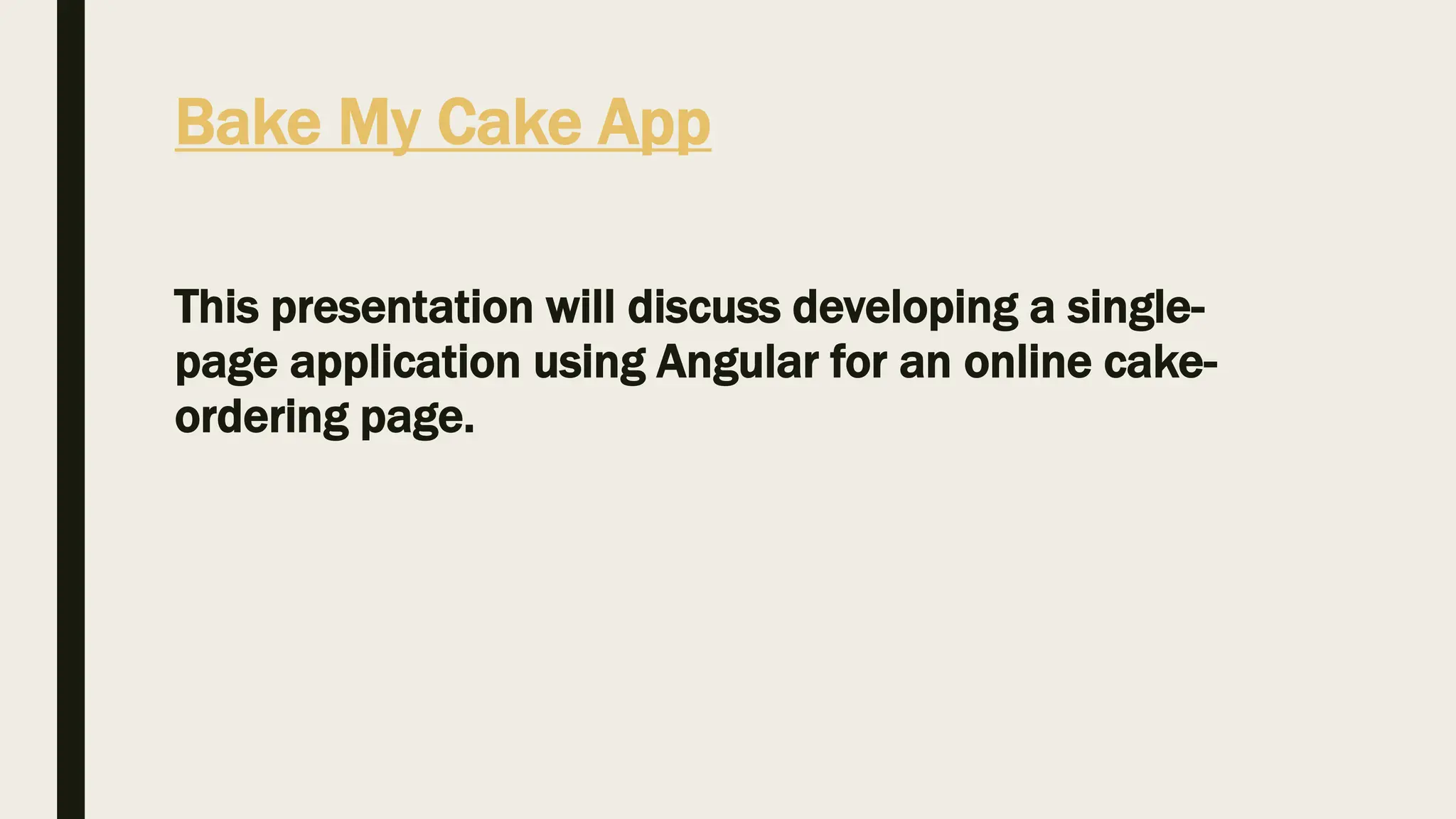 Front-End Project Bake My Cake with Angular | PPTX | Web Development ...