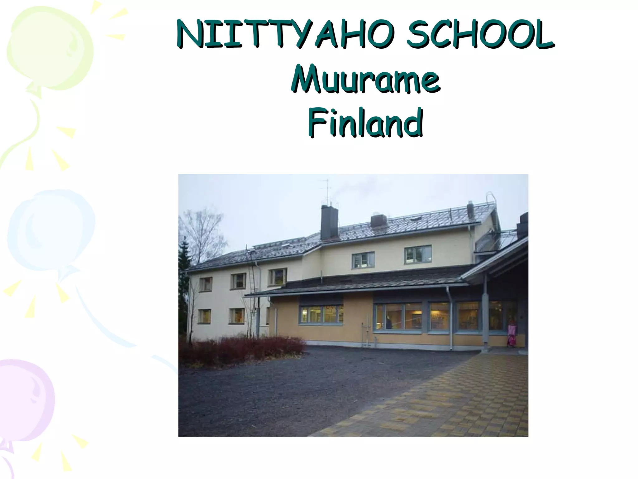 Niittyaho School Finland | PPT