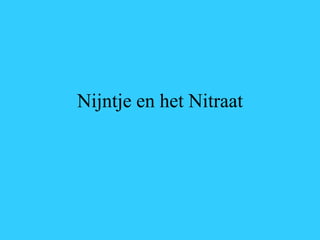 Nijntje en het nitraat | PPTX