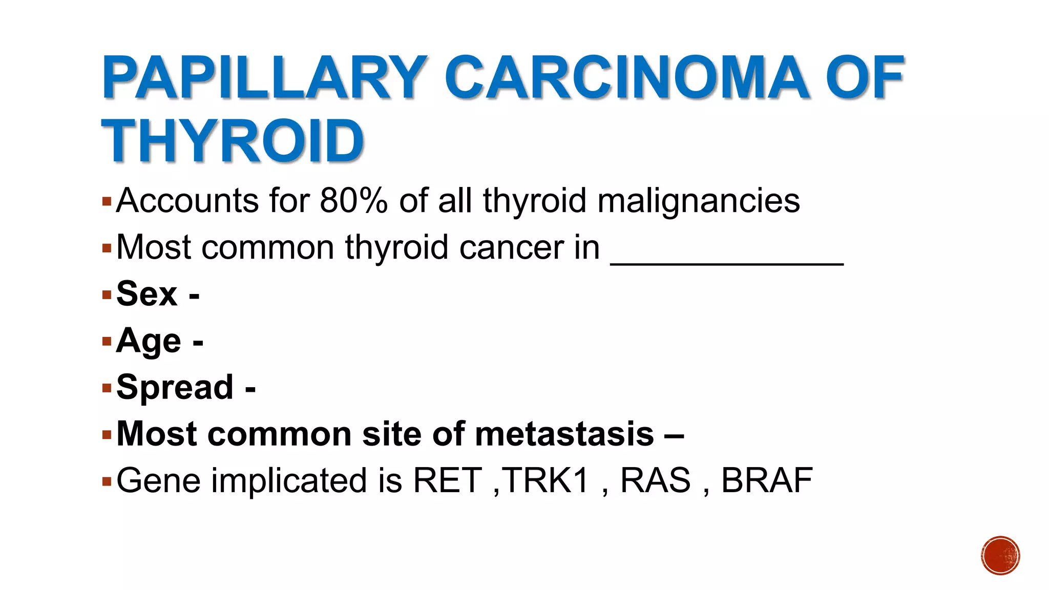 Pathogenesis Of Thyroid Carcinoma Pptx
