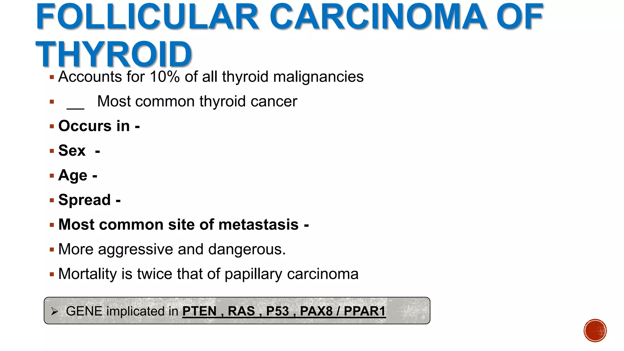 pathogenesis of thyroid carcinoma | PPTX