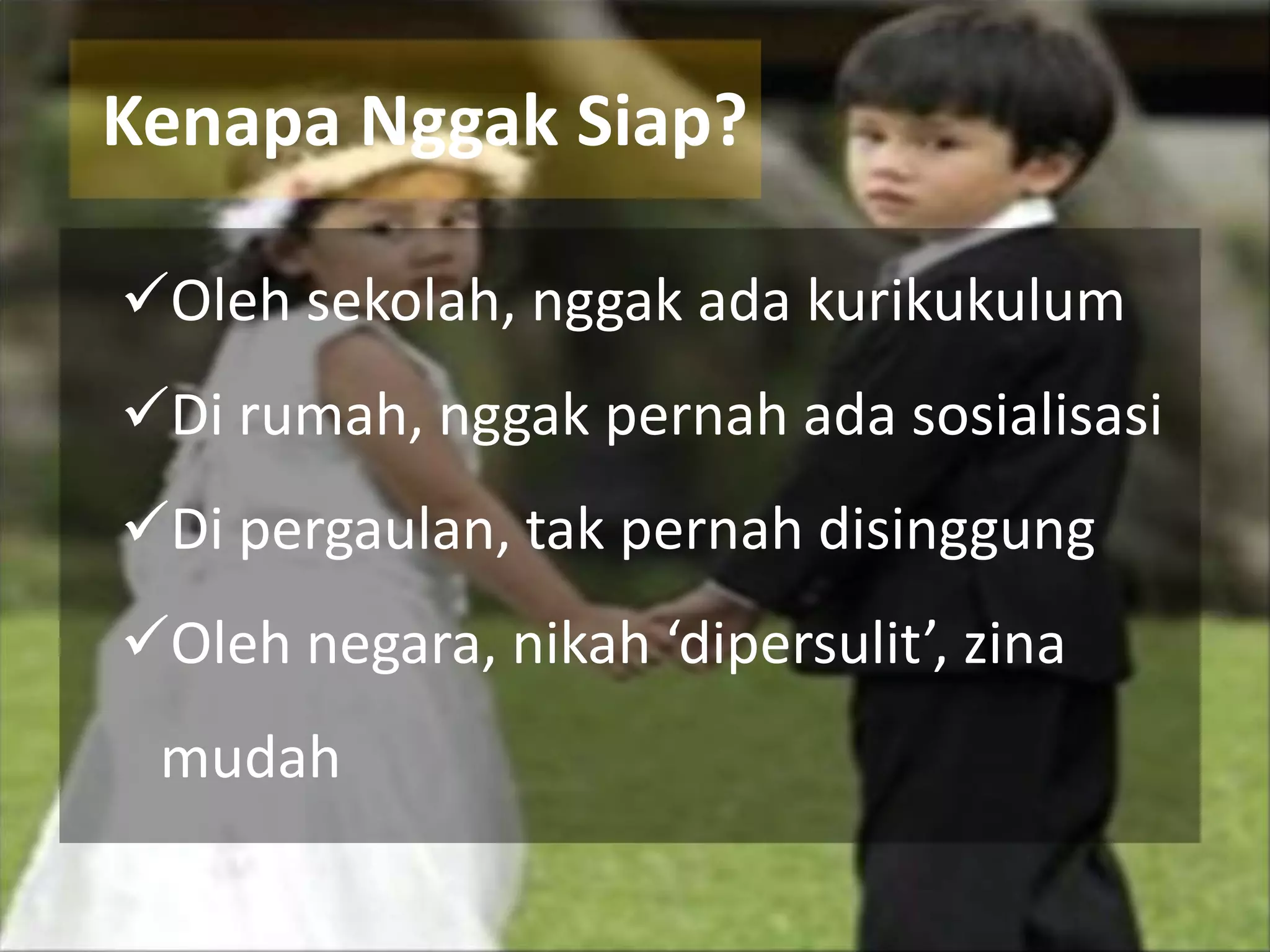 Nikah aja apa nikah banget | PPT