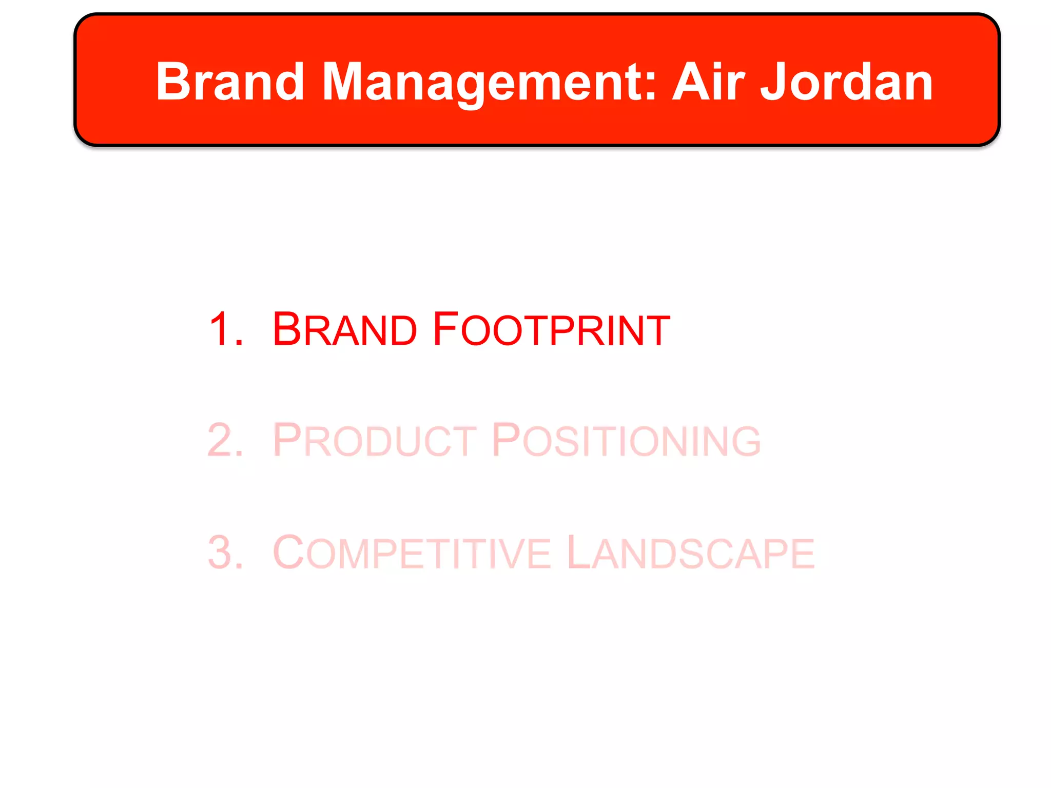 Nike air jordan - brand management presentation | PDF