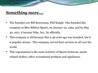 Nike 2 | PPTX | Apparel Industry | Industries