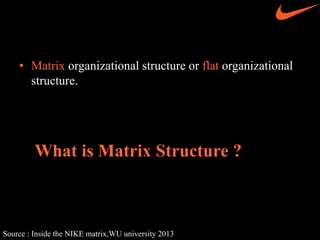 Nike Matrix Structure