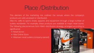 Nike Inc Marketing Mix Neeta Maxen | PDF