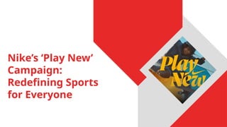 Nike Play New Presentation by Louise Ann | PPTX