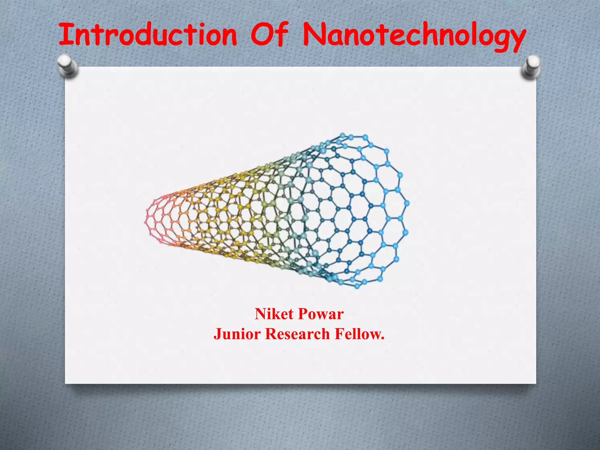 Introduction of Nanotechnology | PPTX