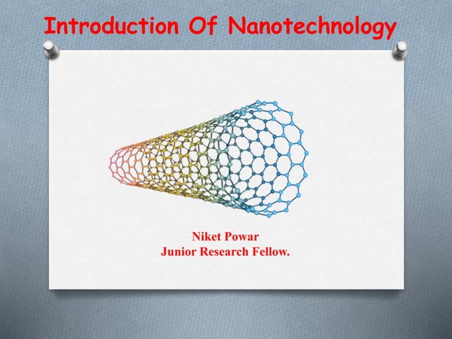 Introduction of Nanotechnology | PPTX | Chemistry | Science
