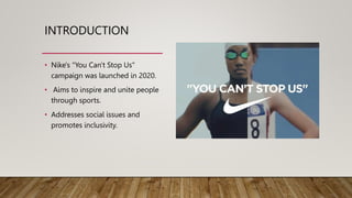 Nike You cant stop us campaign powerpoint deck.pptx