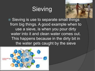 Separation techniques by Nikhar, Andrew, Kushal, Tyler, Aaron and ...