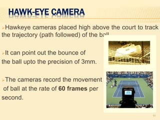 HAWK-EYE TECHNOLOGY | PPTX