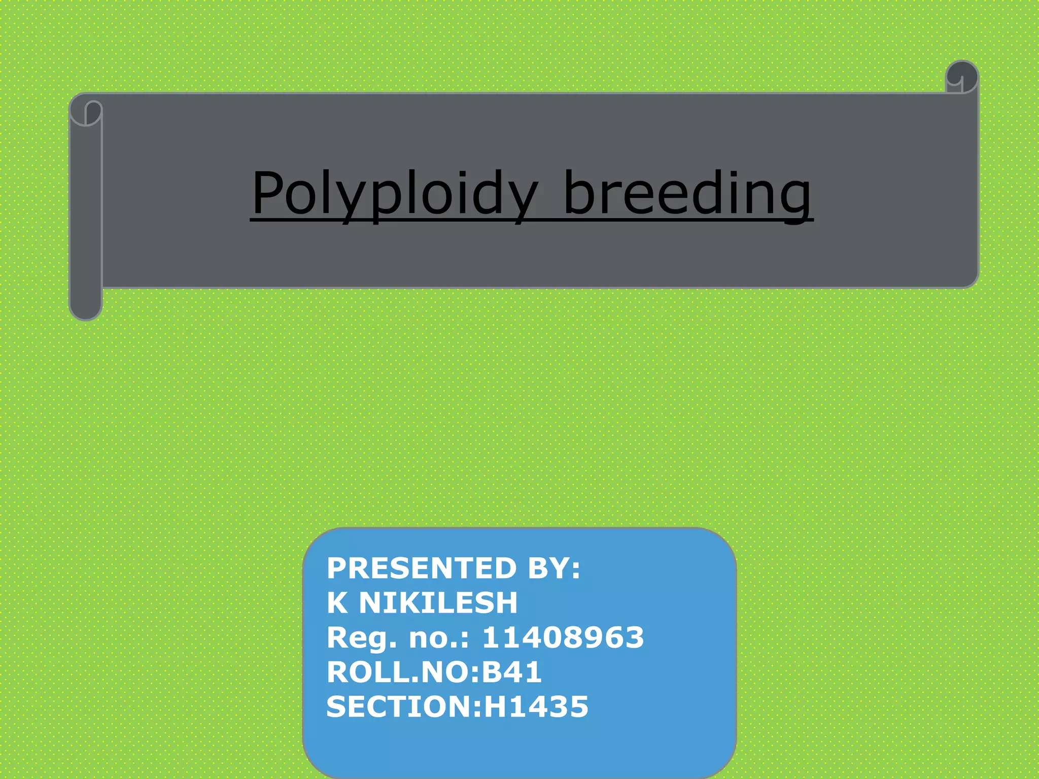 polyploid Breeding | PPTX
