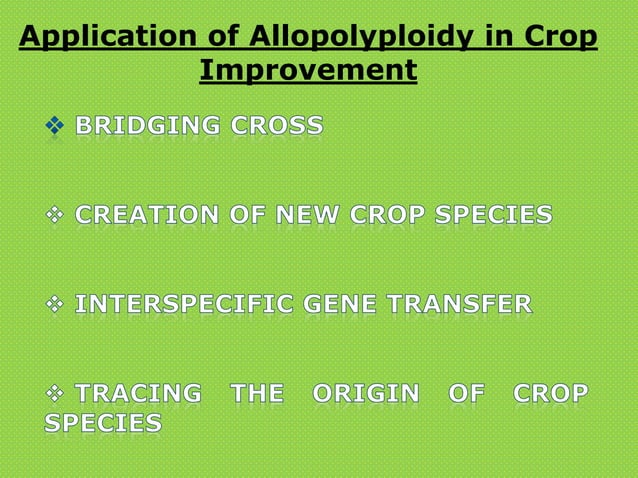 polyploid Breeding | PPTX | Genetics | Science
