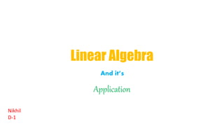 Linear Algebra's Applications | PPTX