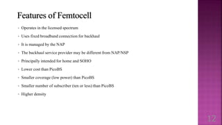a detailed study on femtocell, | PPTX