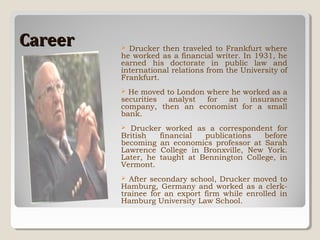 Peter F Drucker and His Contribution in Management | PPT