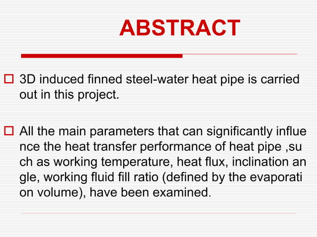 heat transfer performance in 3D induced finned heat pipe | PPTX