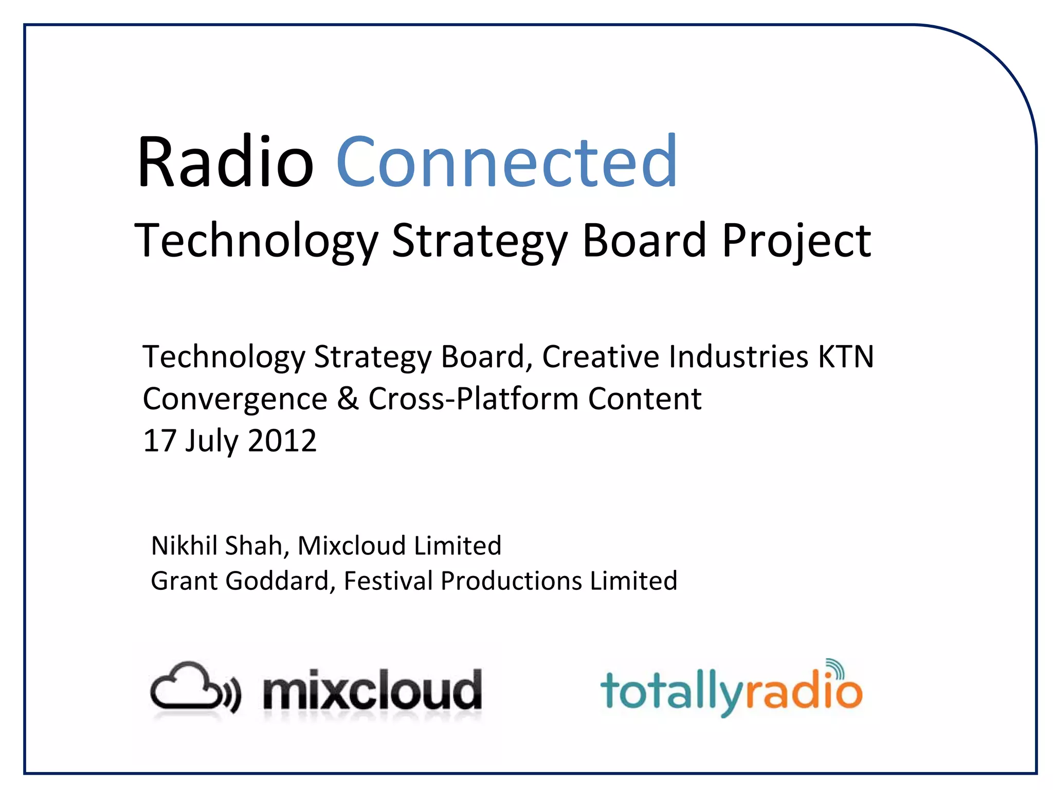 'Radio Connected: Technology Strategy Board Project' by Nikhil Shah ...