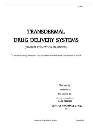Transdermal Drug Delivery Systems - (Physical enhancers through the skin) - A writeup | PDF
