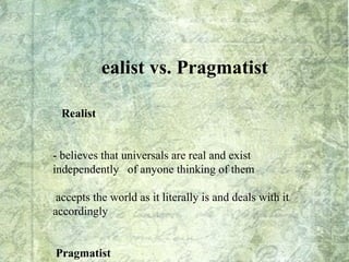 Pragmatism and Realism | PPT