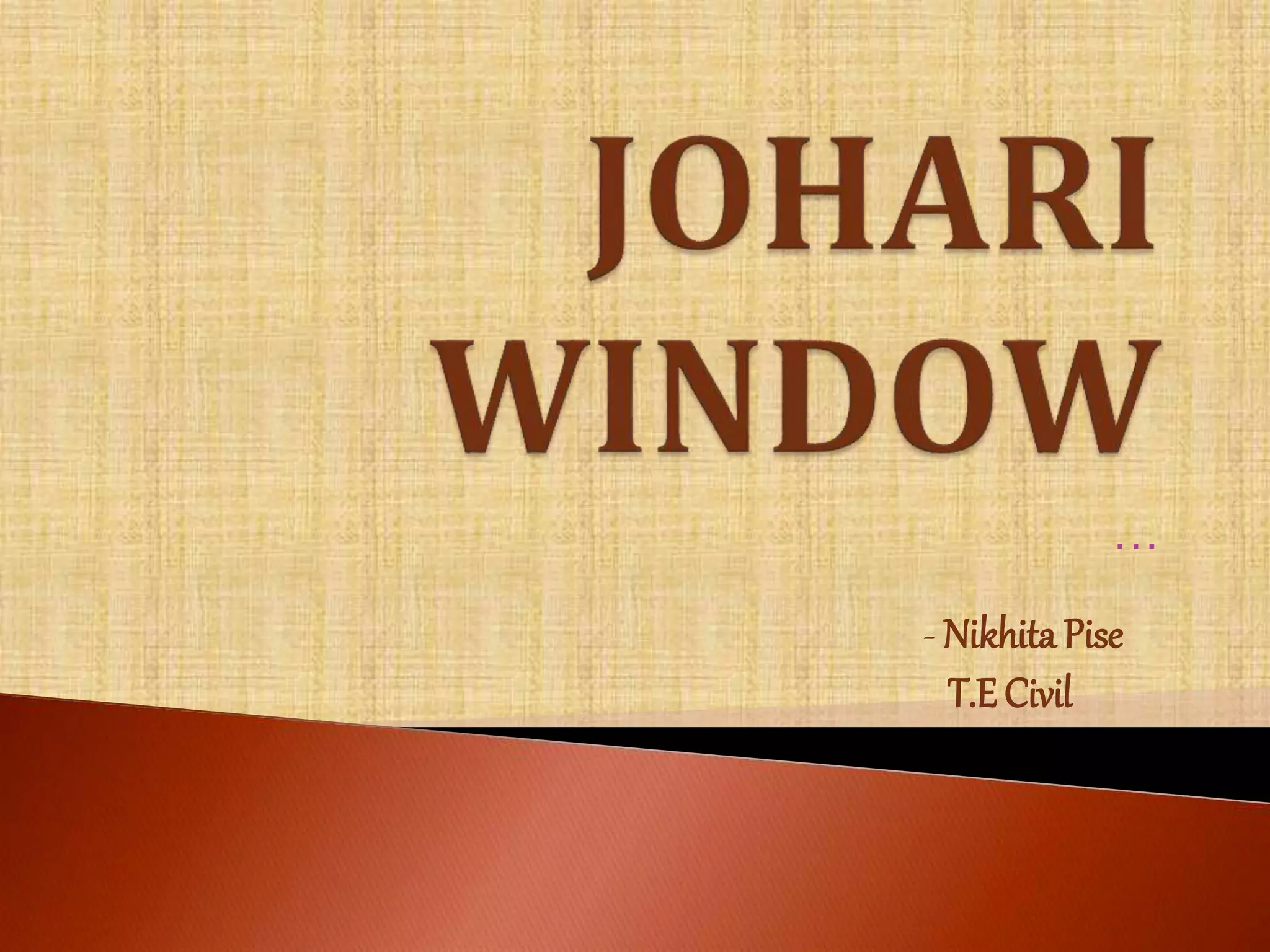 johari window ppt | PPTX