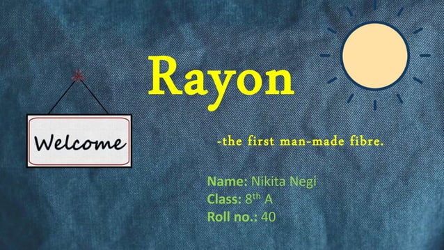 Rayon-The first man made fiber | PPT