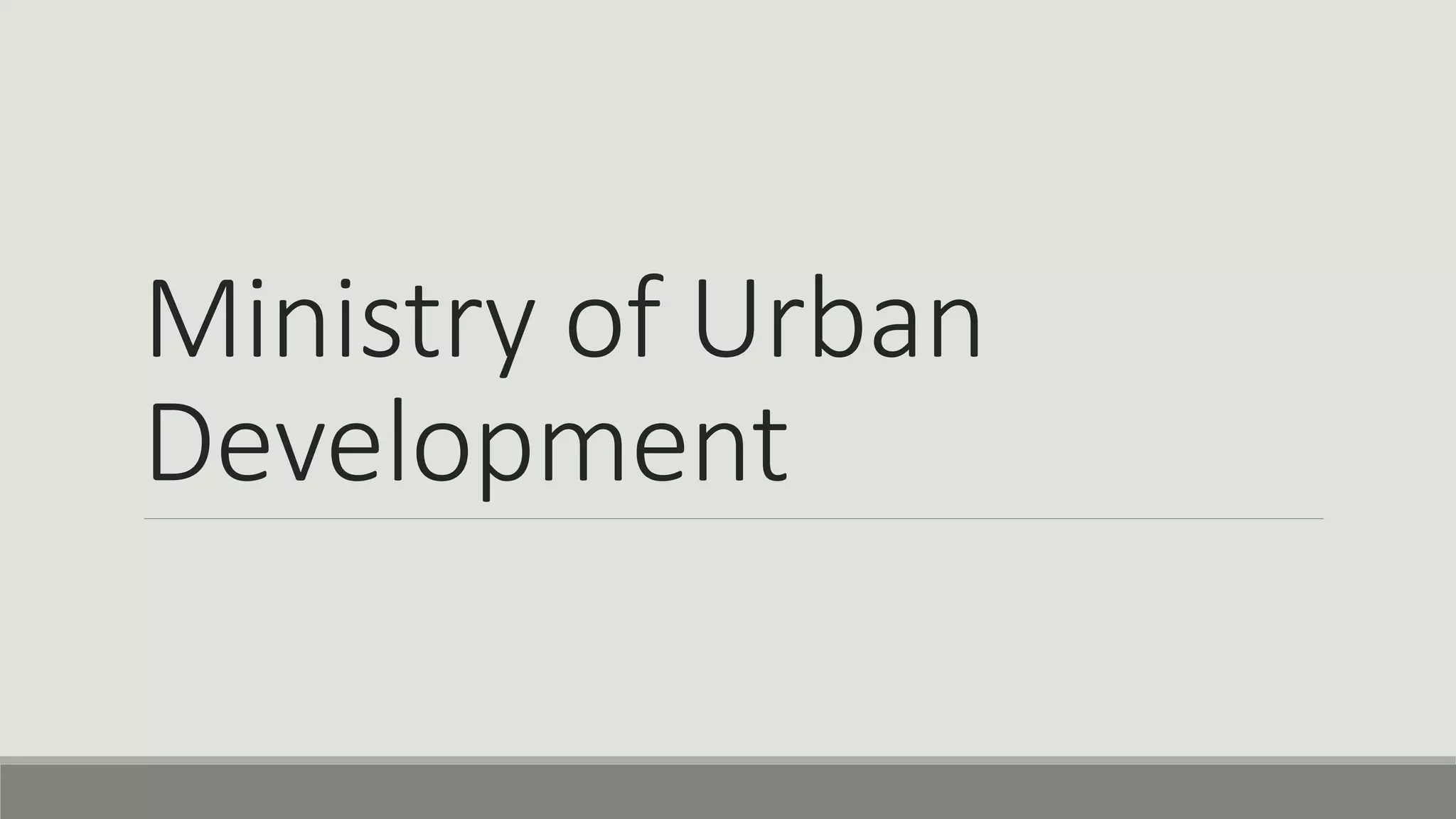 Nikita(ministry of urban development) | PPTX