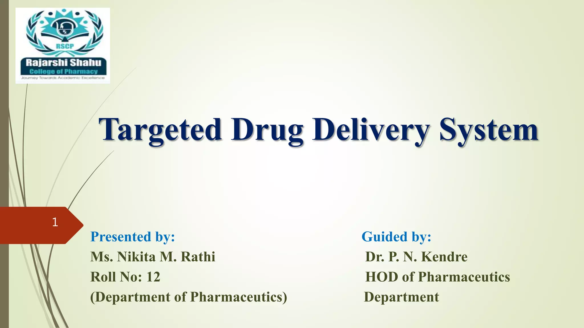 Nikita Rathi (targeted drug delivery system) | PPTX | Chemistry | Science