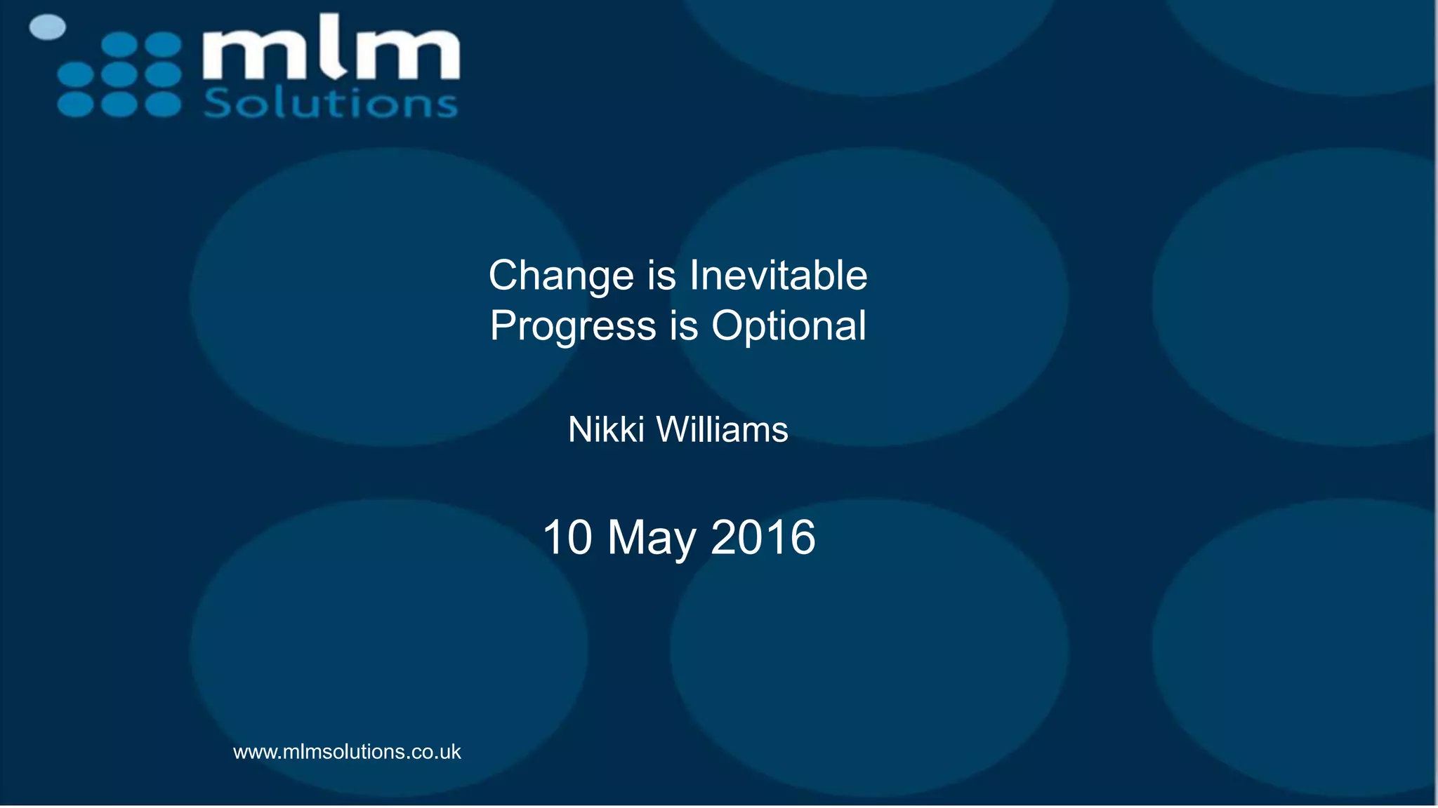 'Change is inevitable – Progress is optional' | PPTX | Business ...