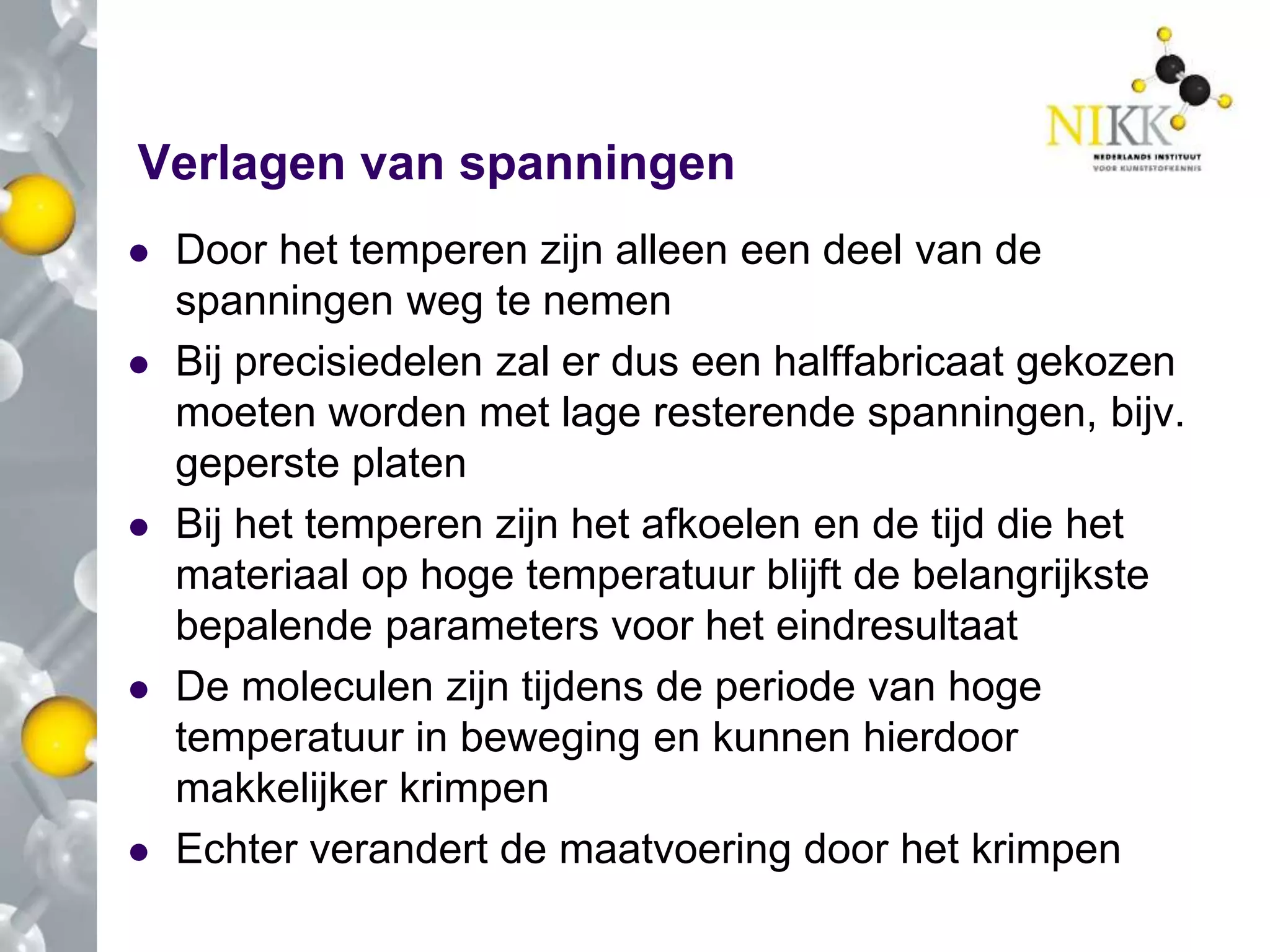 NIKK temperen van thermoplasten | PPTX