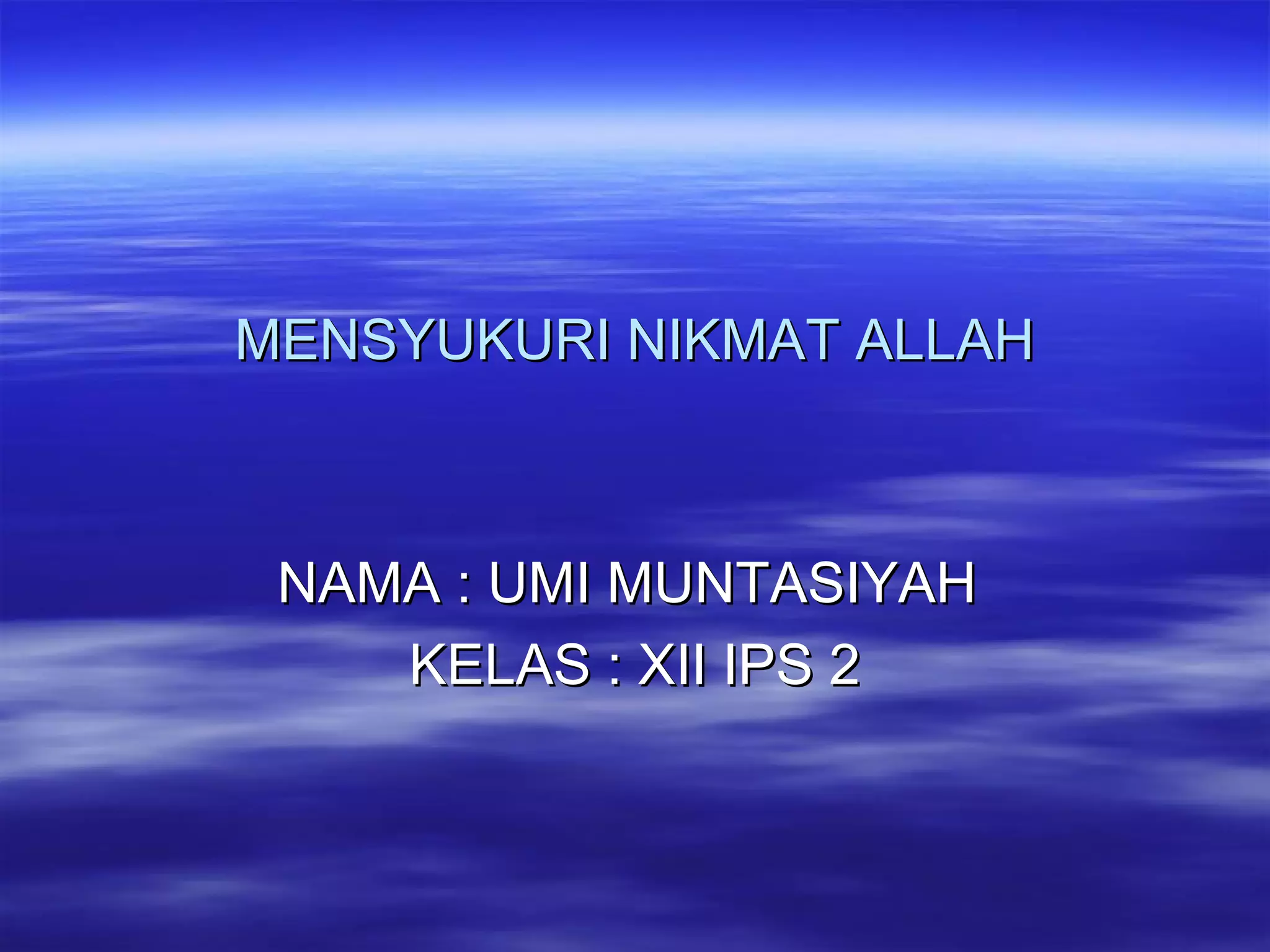 Nikmat Allah | PPT