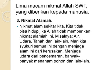 Nikmat allah dan cara mensyukurinya | PPTX