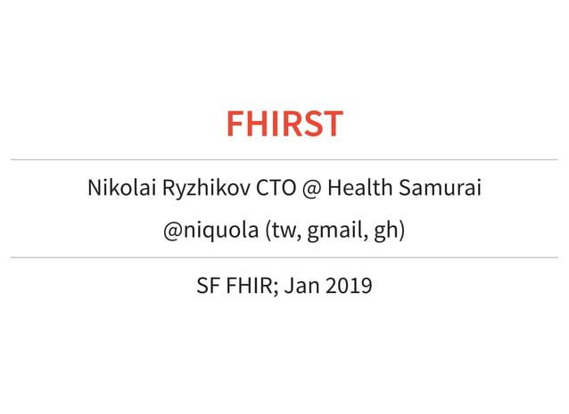 FHIR-first development of healthcare applications | PPT