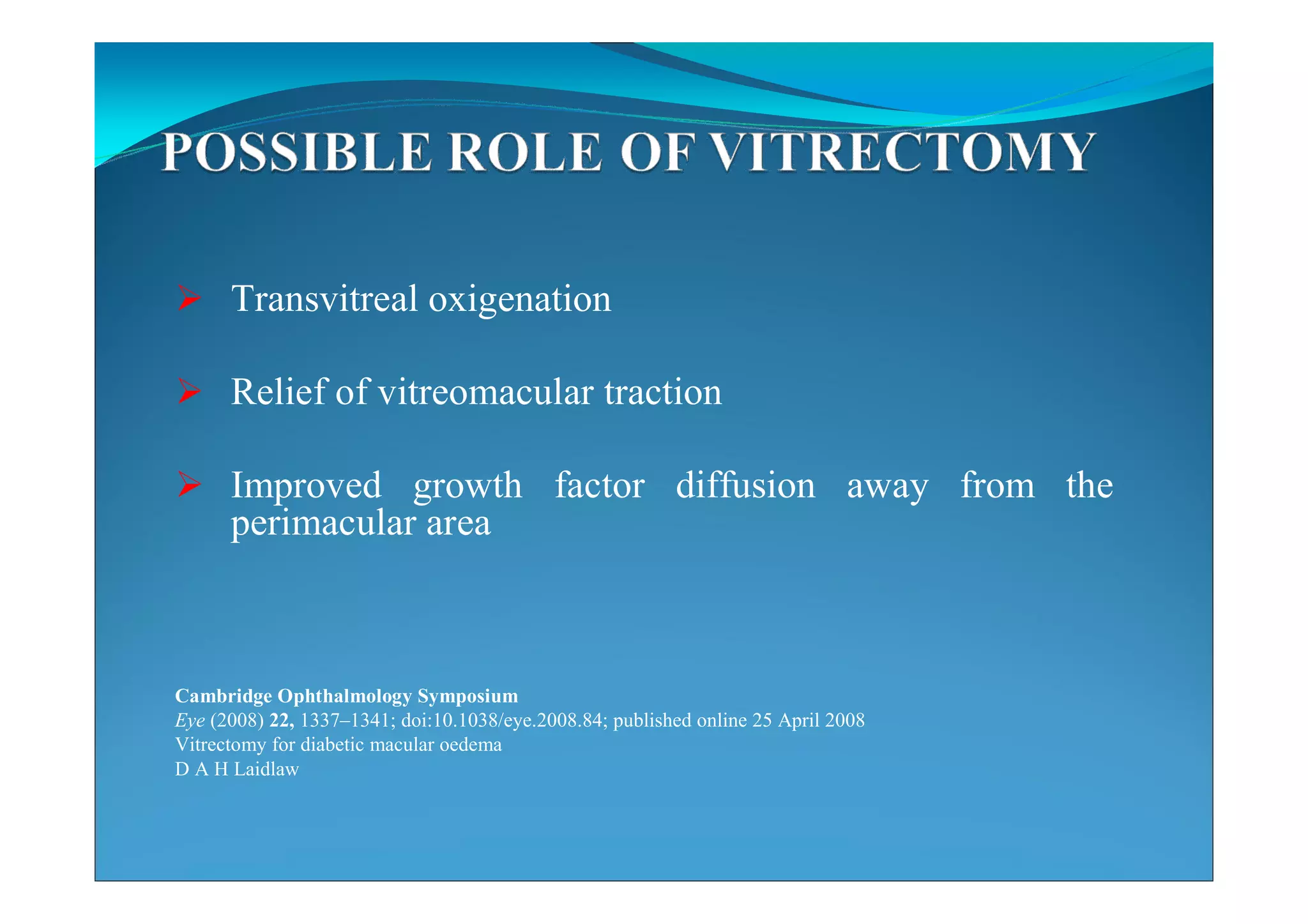Nikolakopoulos vitrectomy or microplasmin in dme with vitreomacular ...