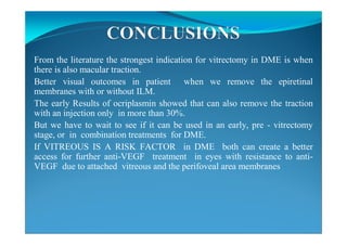 Nikolakopoulos vitrectomy or microplasmin in dme with vitreomacular ...