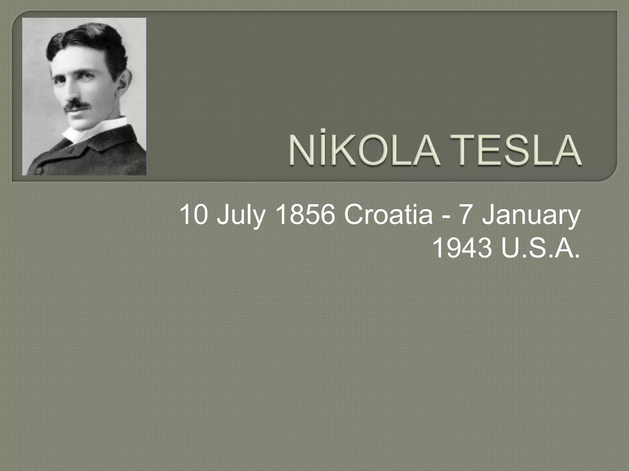 Life of Nikola Tesla | PPTX