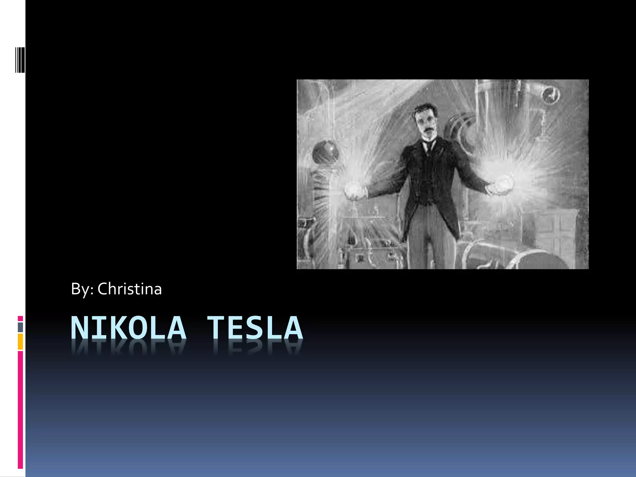 Nikola tesla facts | PPTX