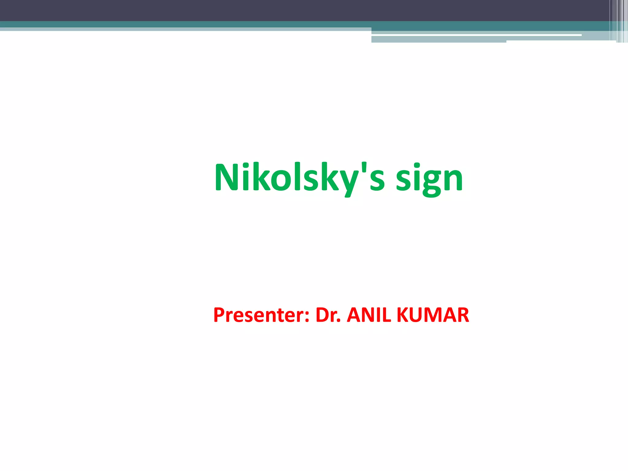 Nikolsky sign | PPTX