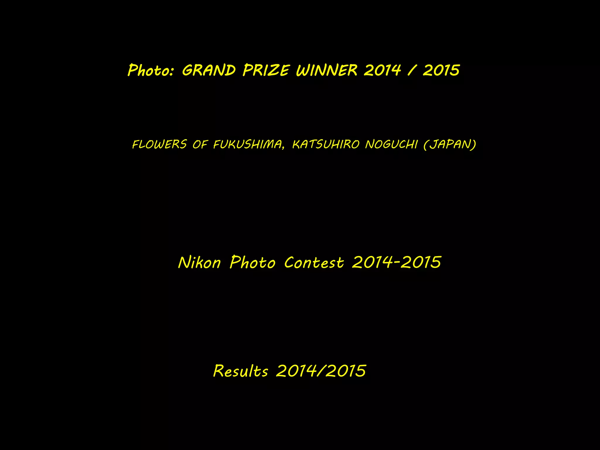 Nikon Photo Contest 2015: Winners | PPSX