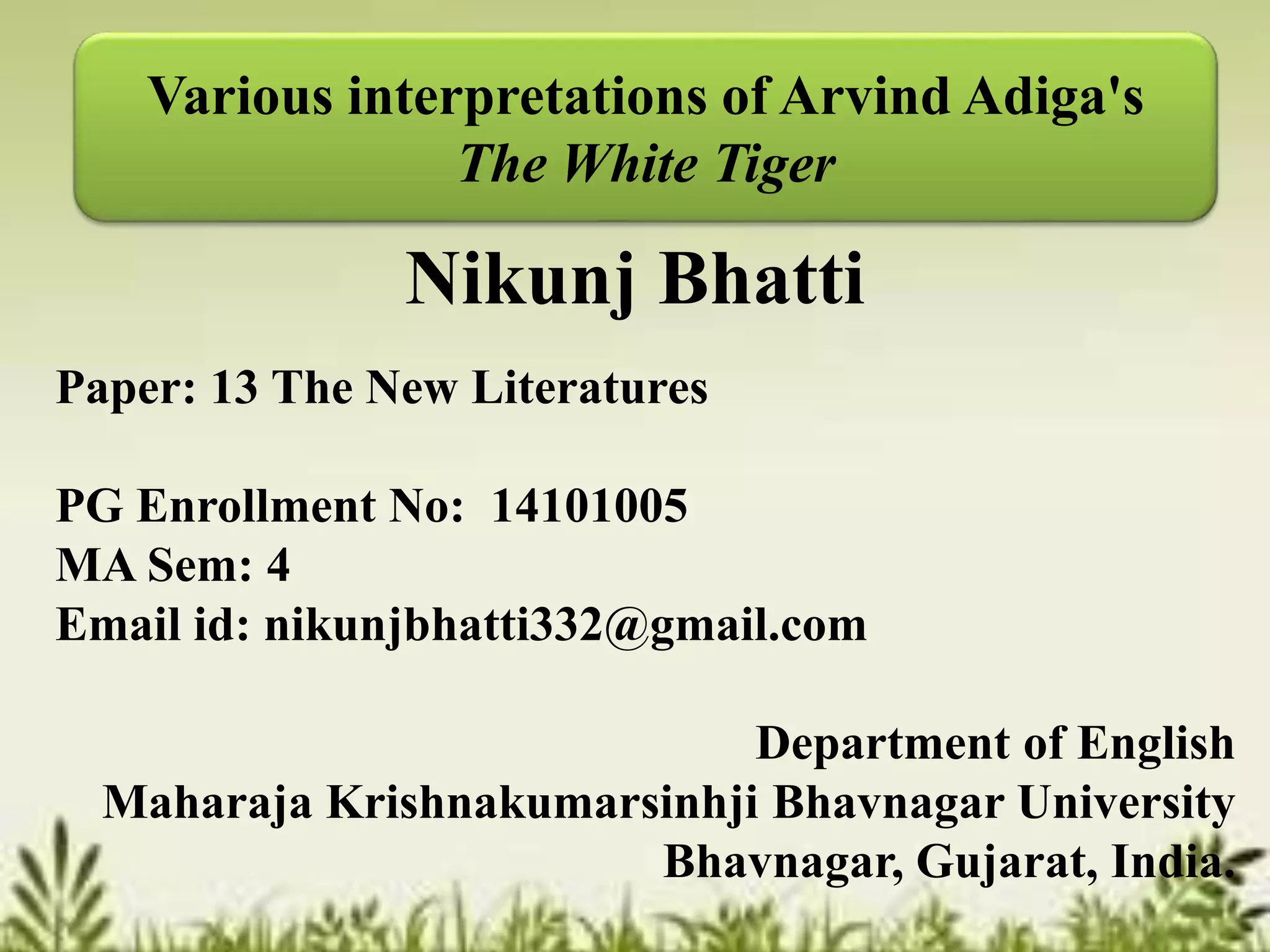 Various interpretations of Arvind Adiga's The White Tiger | PPTX ...