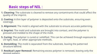 Nano Imprint Lithography Presentation Biotechnology | PPT