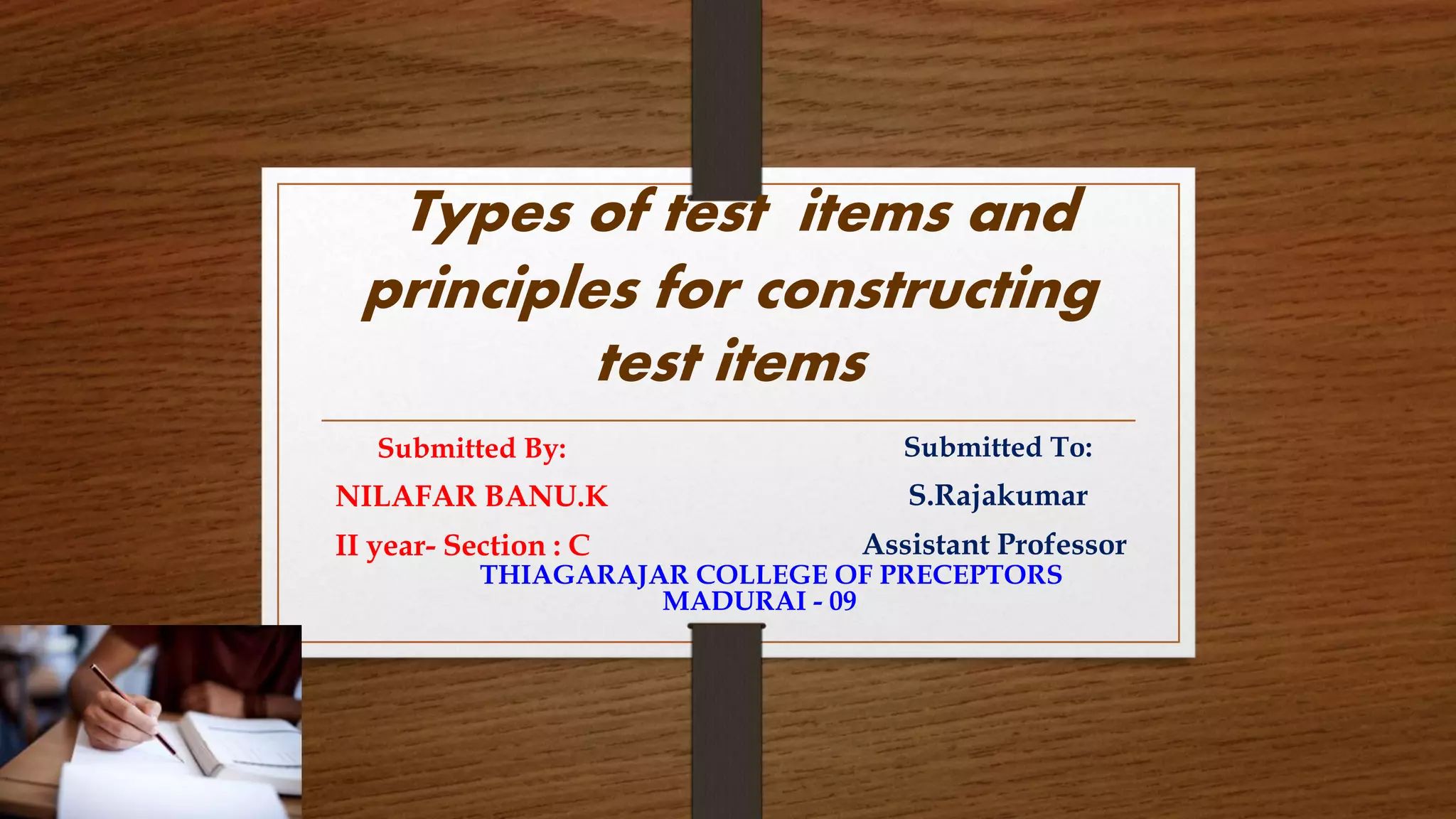 Types of test items and principles for constructing test items | PPTX