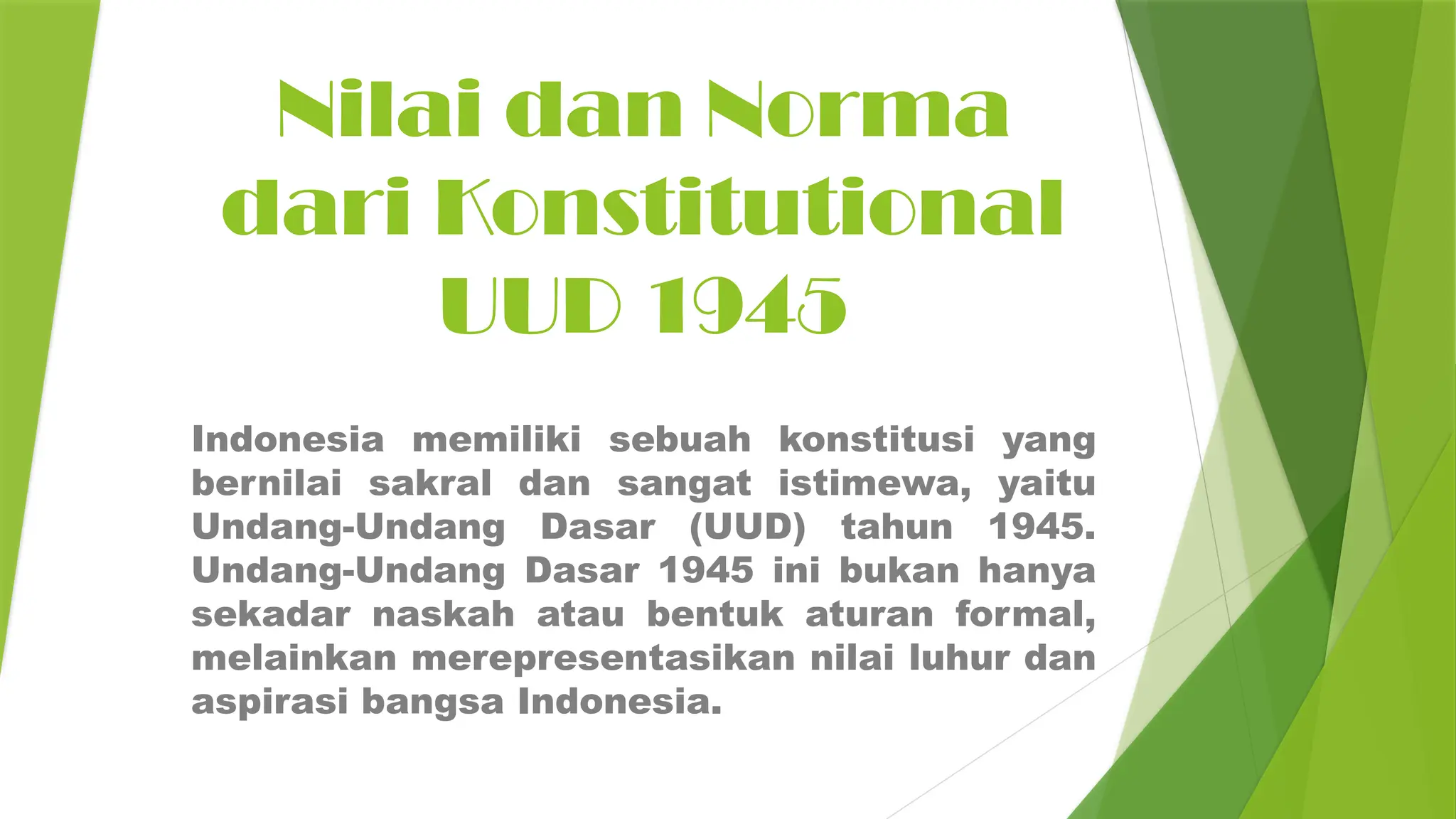 Nilai dan Norma dari Konstitutional UUD 1945.pptx